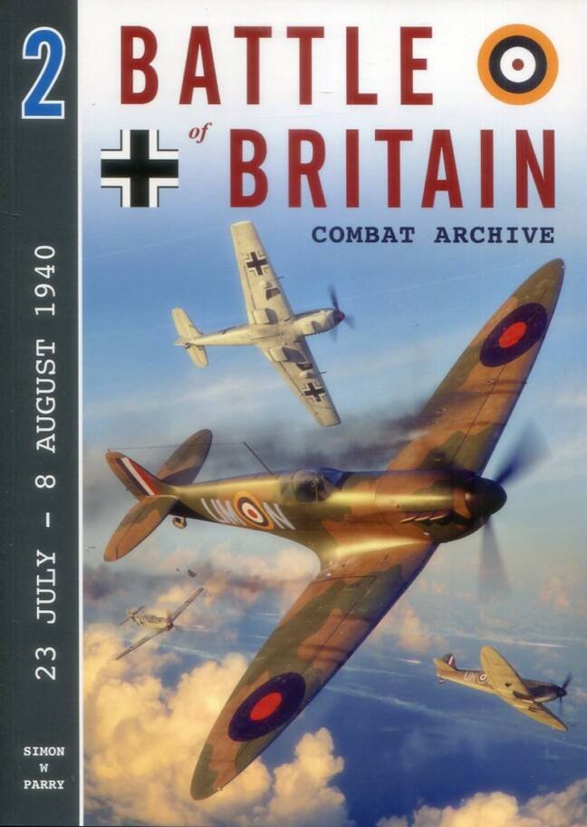 Battle Of Britain Combat Archive 2 – 23 July – 8 August 1940 – The ...