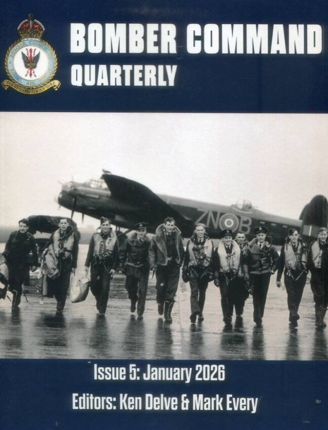 Bomber Command Quarterly – Issue 5 – January 2026 – The Aviation Bookshop